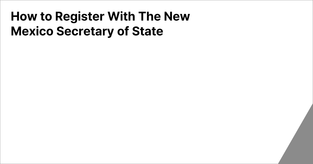How to Register With The New Mexico Secretary of State - AbstractOps
